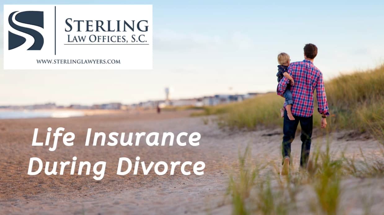 How Does Life Insurance Impact Divorce? | Sterling Lawyers, LLC